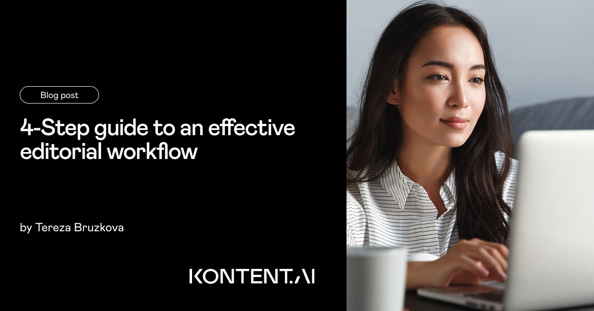 4-step guide to an effective editorial workflow | Kontent.ai